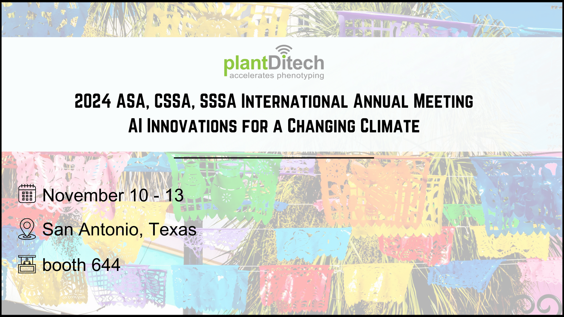 2024 ASA, CSSA, SSSA International Annual Meeting - Plant-Ditech
